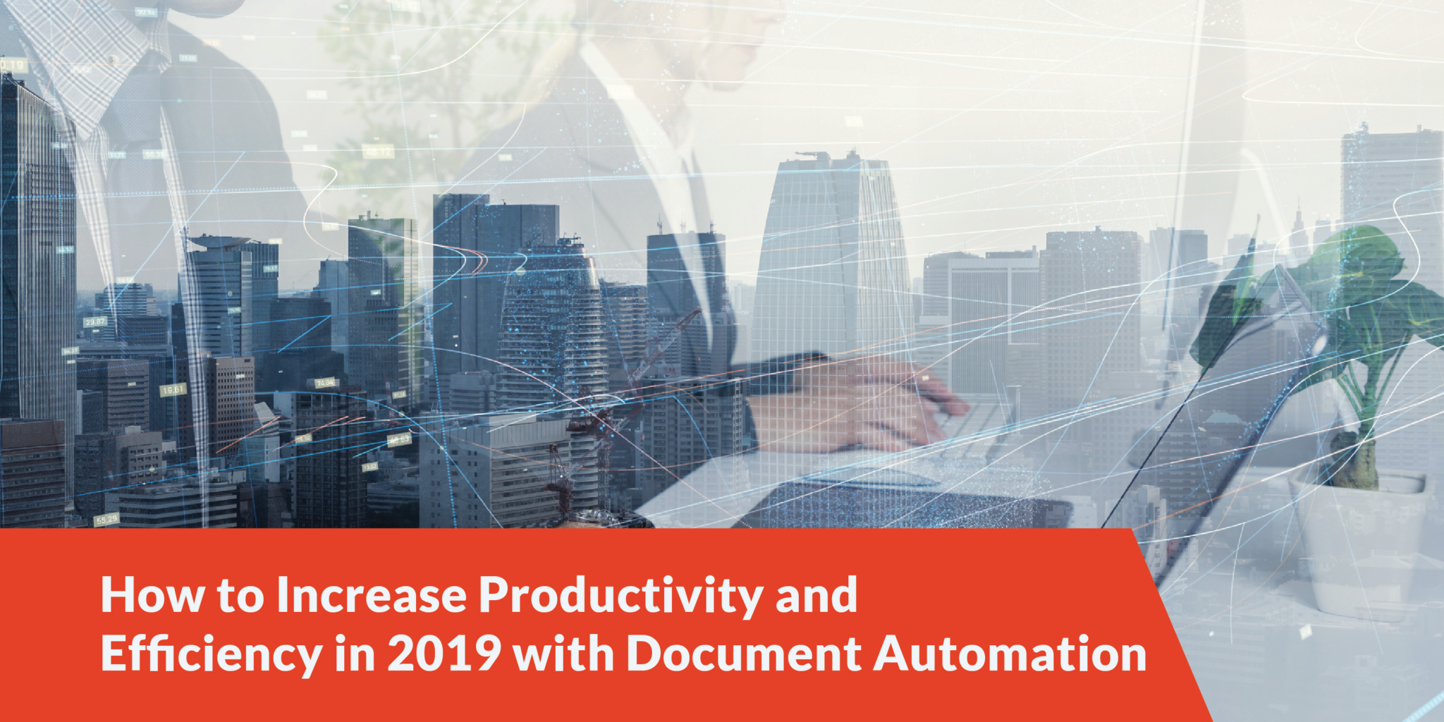 How to Increase Efficiency and Productivity in 2019 with Document ...